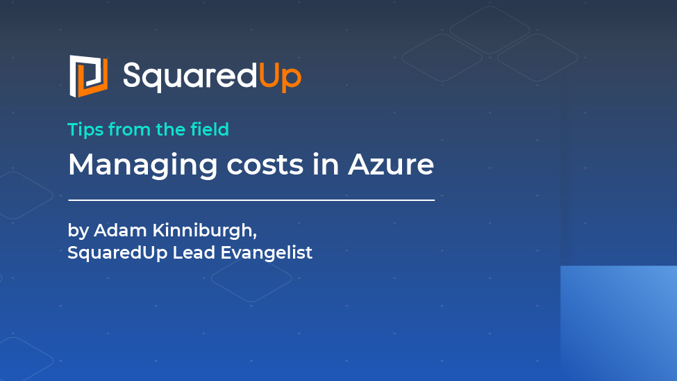 Tips from the field: Automated tagging of Azure resources - SquaredUp